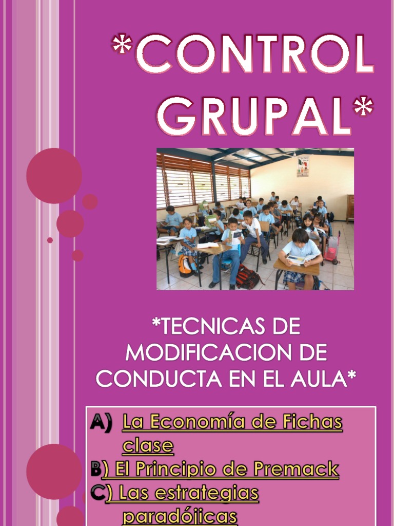Taller de Control Grupal - Compatible. | Comportamiento | Reforzamiento