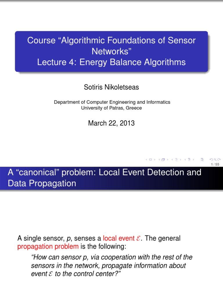 Course "Algorithmic Foundations of Sensor Networks" Lecture 4: Energy Balance Algorithms ...