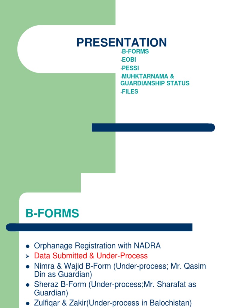 Presentation: B-Forms Eobi Pessi Muhktarnama & Guardianship Status ...