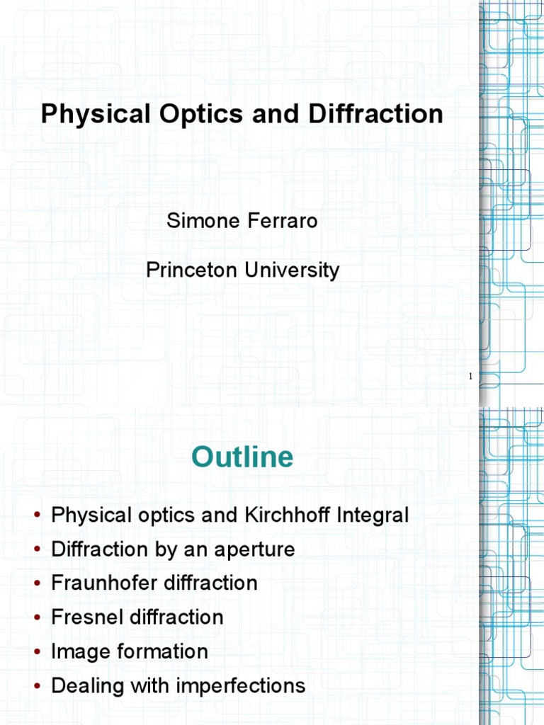 Physical Optics and Diffraction Explained | PDF | Science & Mathematics