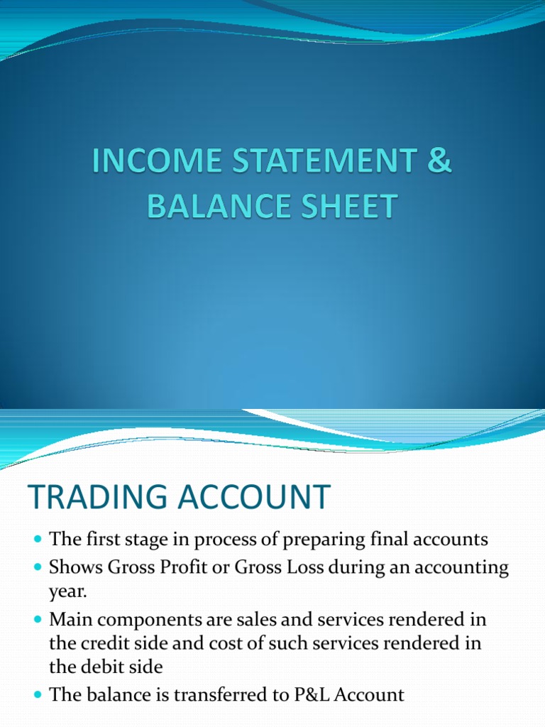 Income Statement & Balance Sheet-1 | PDF | Expense | Debits And Credits