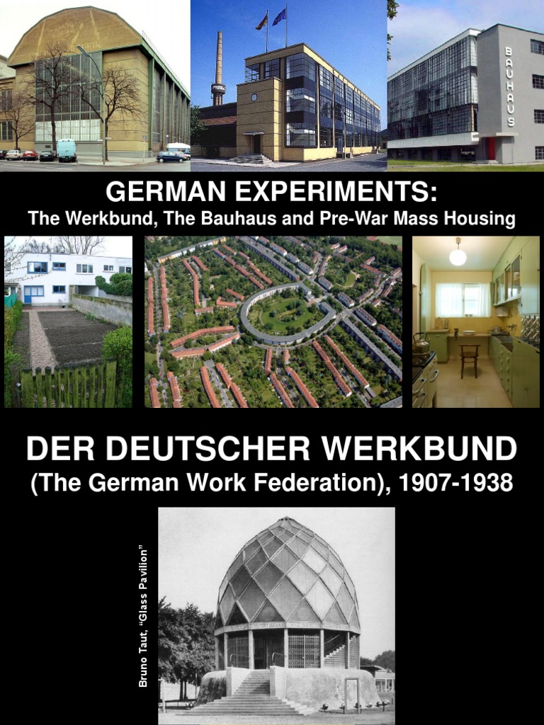 Werkbund and Bauhaus: German Innovations | PDF | Modernism ...