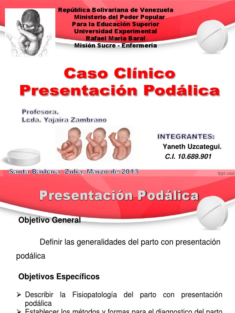 Presentación Podalica | PDF | Parto | Enfermería