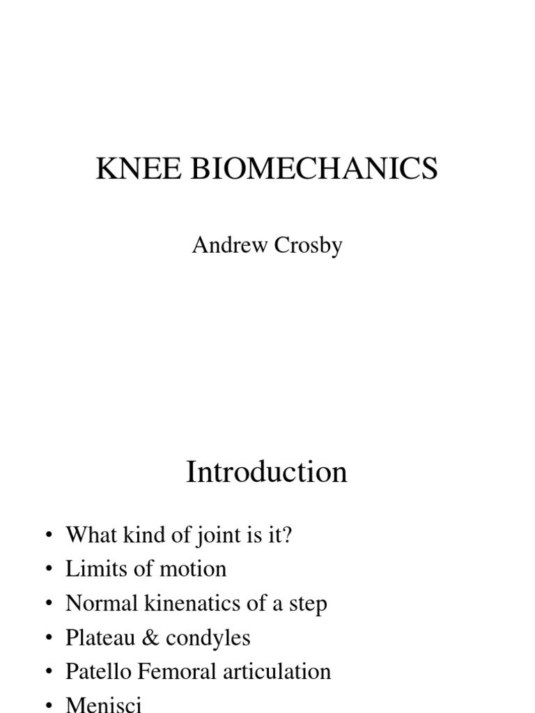 Knee Biomechanics | PDF | Knee | Anatomical Terms Of Motion