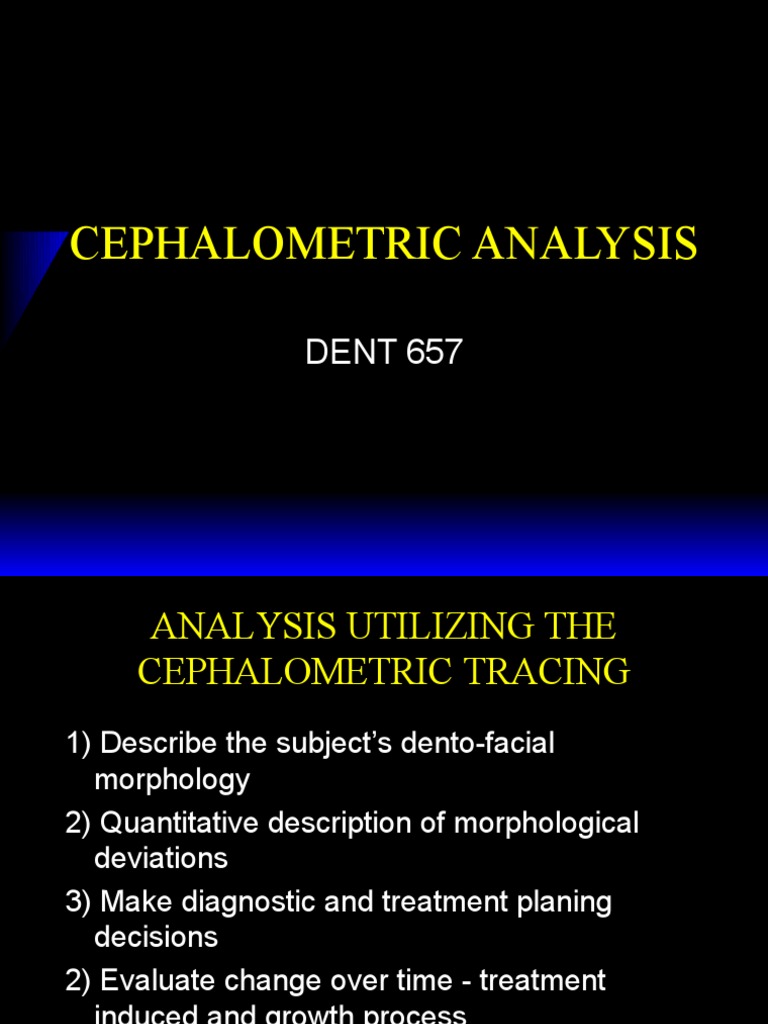 Cephalometric Analysis | PDF | Dentistry Branches