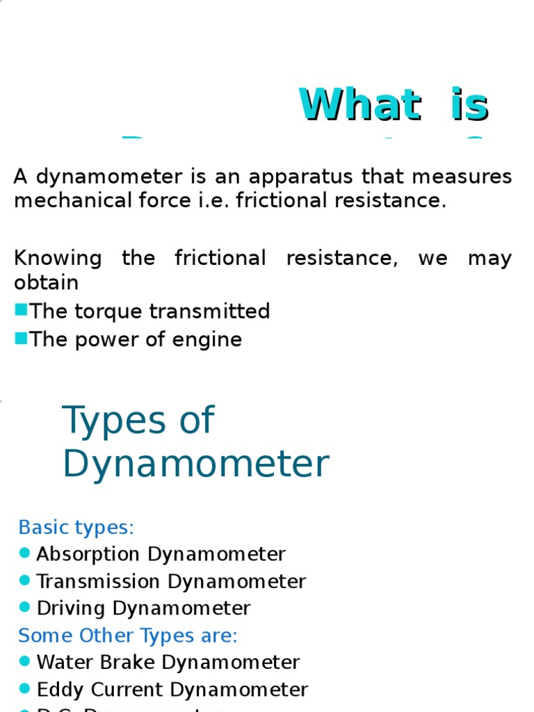 Dynamometer Types & Uses Guide | PDF | Electric Power | Power (Physics)
