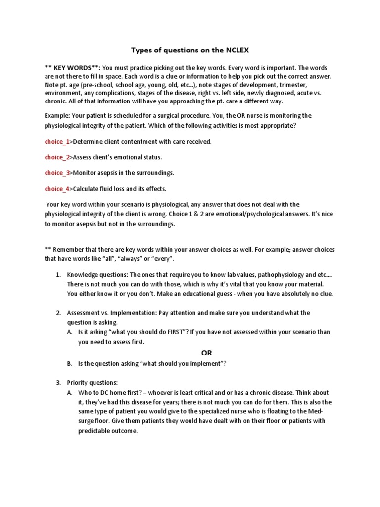 Types of questions on the NCLEX: ** KEY WORDS*
