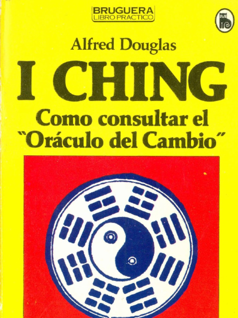 Douglas, Alfred - I Ching | PDF
