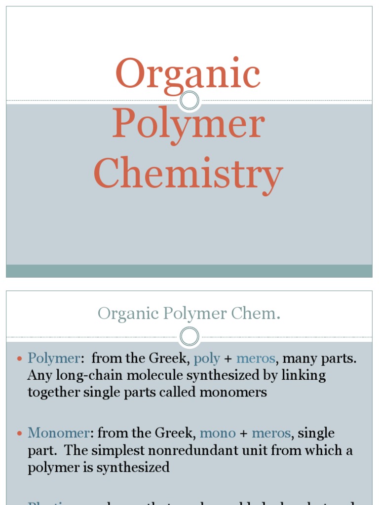 Organic Polymer Chemistry | PDF | Polymerization | Polymers