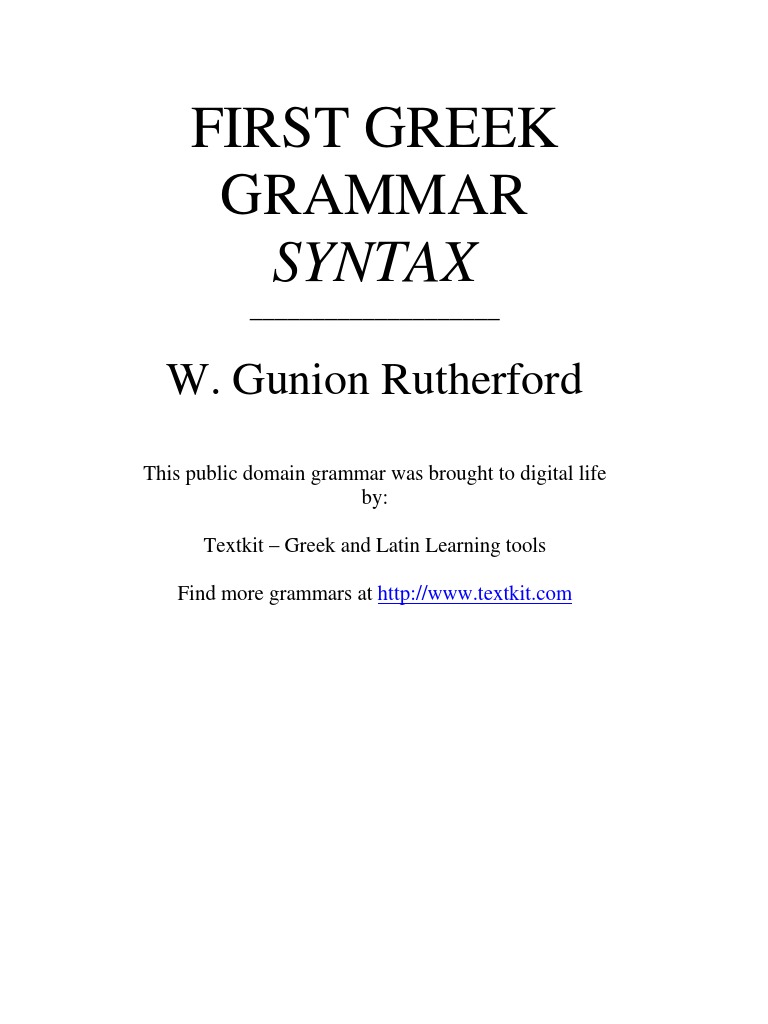 WGR First Greek Grammar Syntax UNLOCKED | PDF