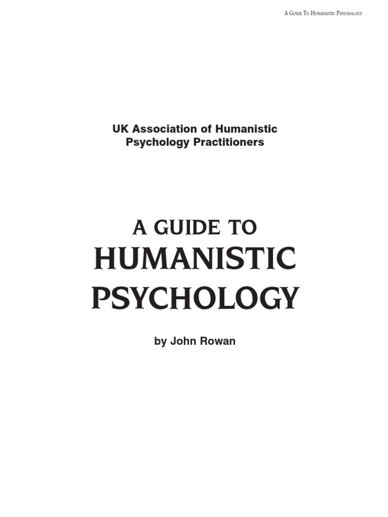 Rowan - A Guide To Humanistic Psychology | PDF | Humanistic Psychology ...