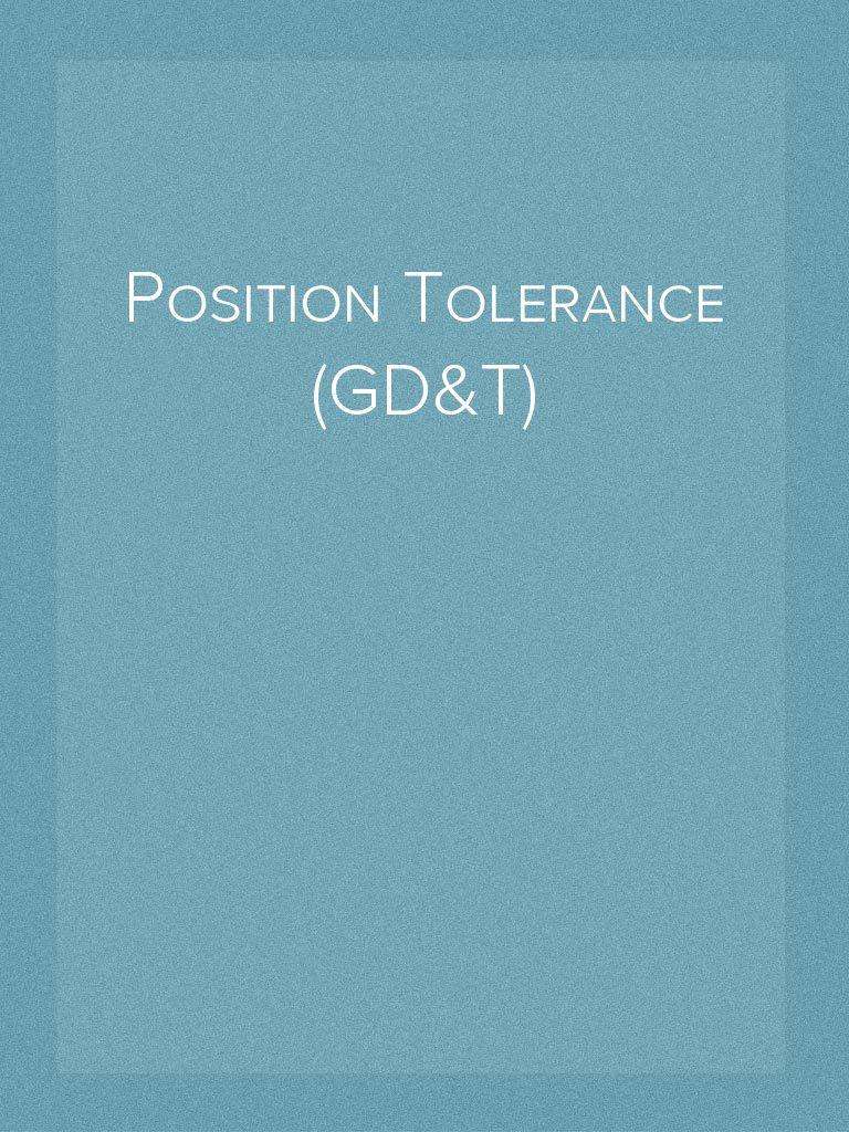 Positional Tolerancing (GD&T) | PDF | Engineering Tolerance | Dimension