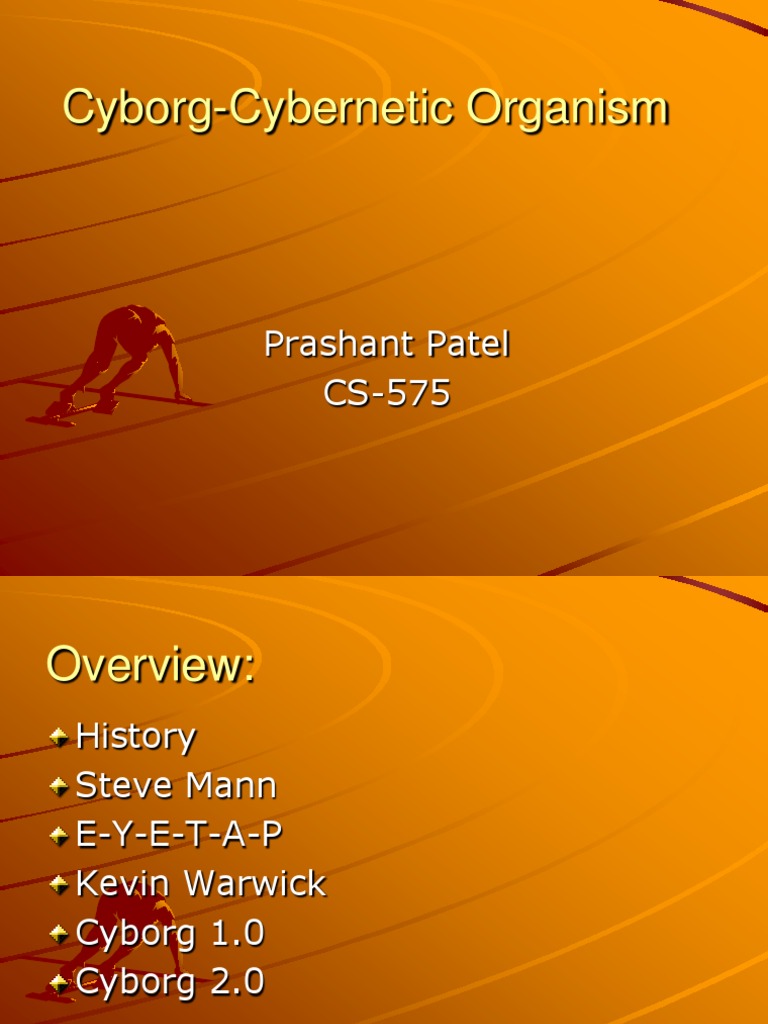 Cyborg Cybernetic Organism | PDF | Cyborg | Artificial Cardiac Pacemaker