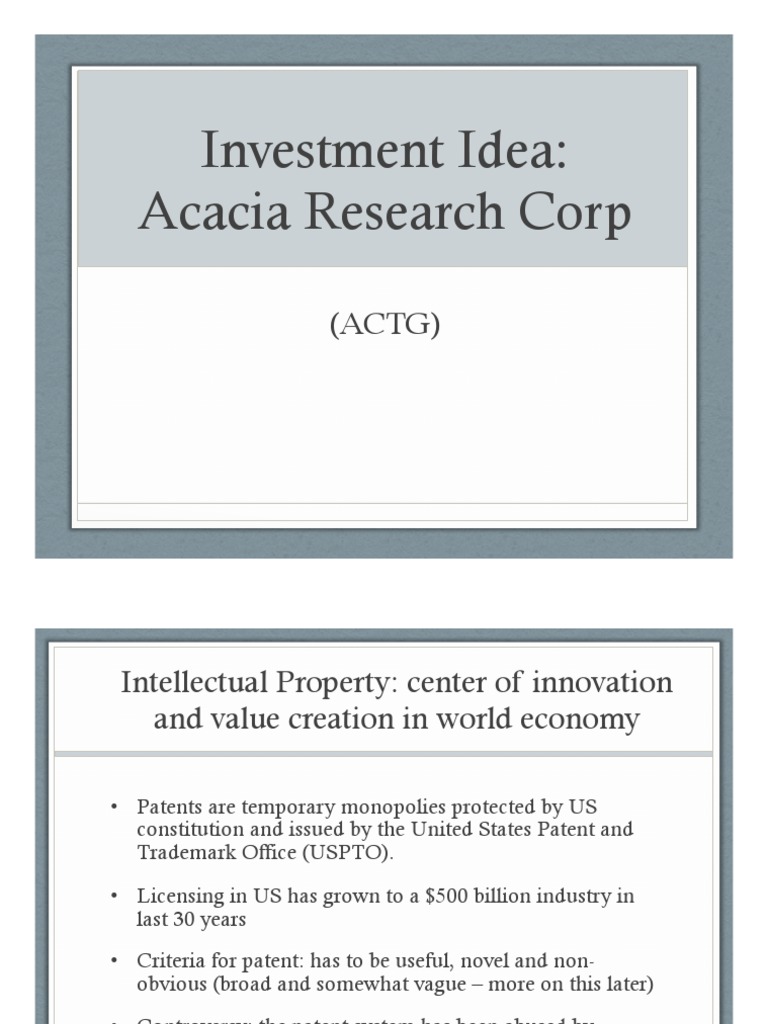 Acacia Research Presentation | PDF | Intellectual Property | Patent ...