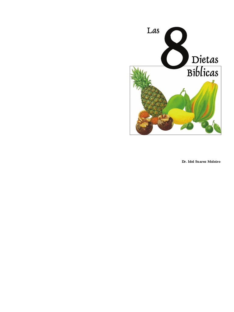 Las Ocho Dietas B Blicas-Dr. Idel Suarez Moleiro | PDF | Cereales ...