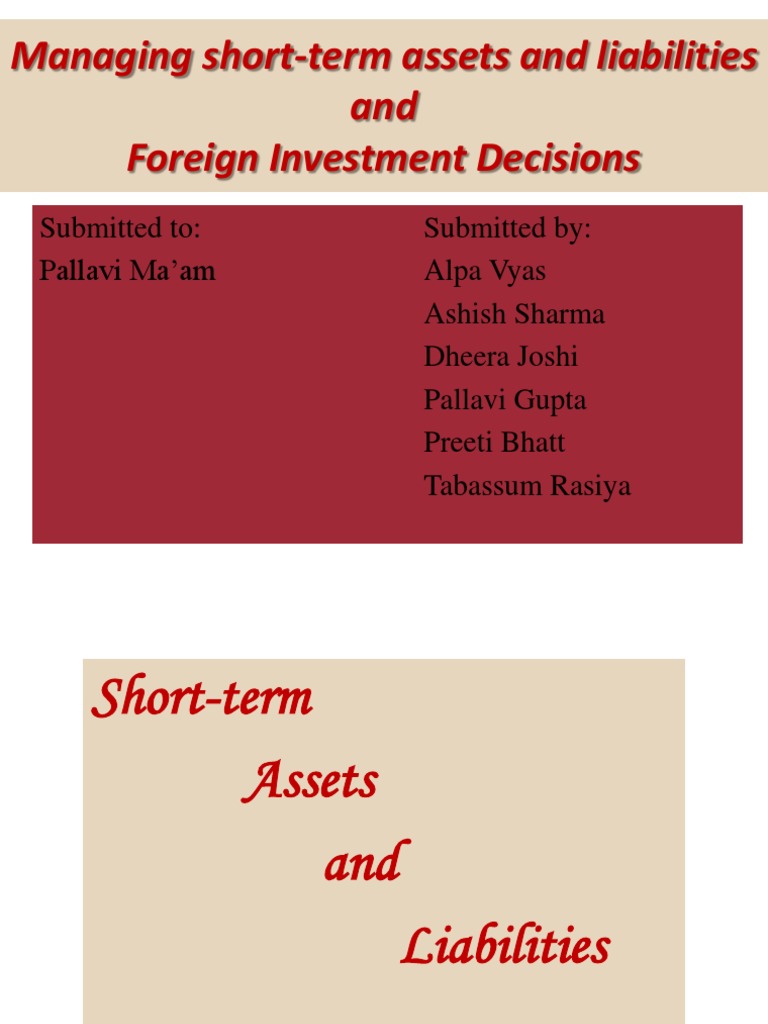 Managing Short-Term Assets and Liabilities & Foreign Investment ...
