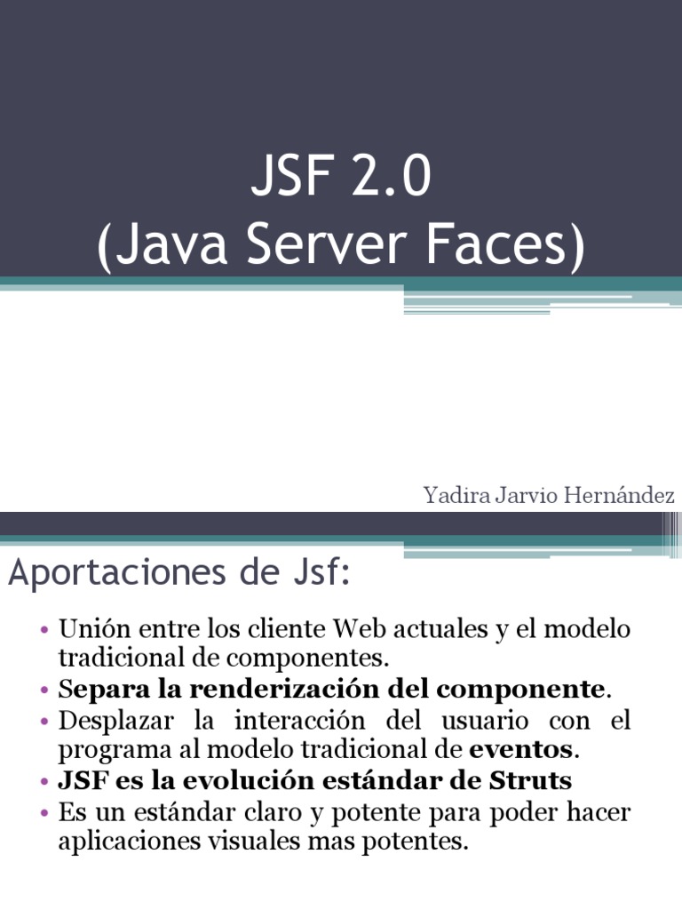 JSF 2.0 (Java Server Faces) : Yadira Jarvio Hernández | PDF | Negocios | Tecnología