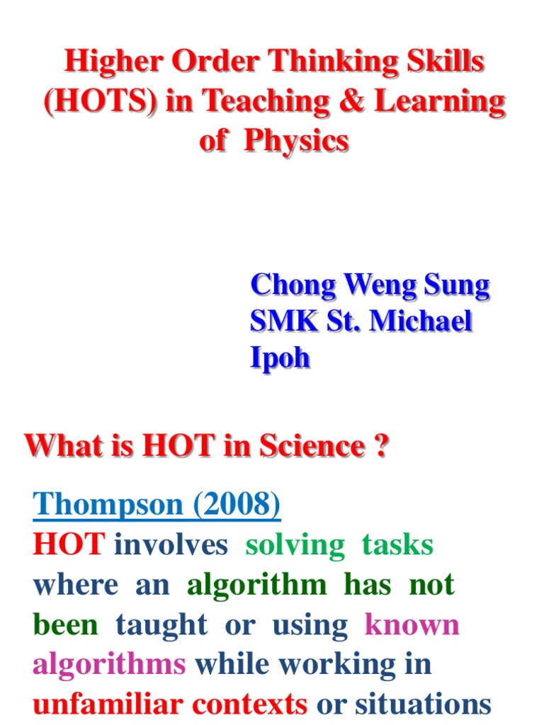 Higher Order Thinking Skills (HOTS) in Teaching & Learning of Physics ...