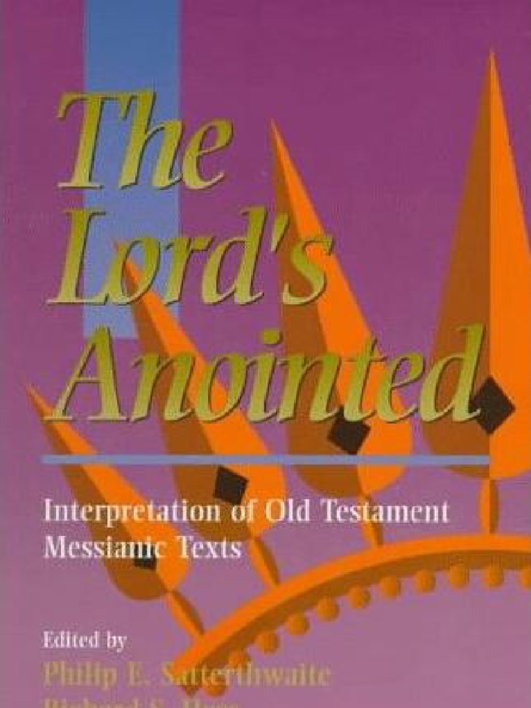 The Lord's Anointed: Interpretation of Old Testament Messianic Texts ...