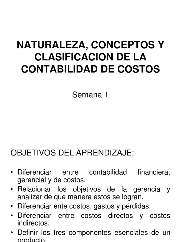 Naturaleza, Conceptos y Clasificacion de La Contabilidad | PDF | Costo | Contabilidad