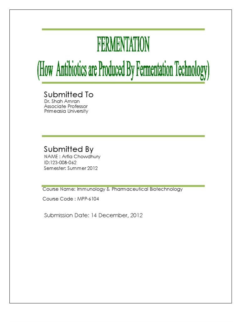 Fermentation - How Antibiotics Are Produced by Fermentation Technology ...