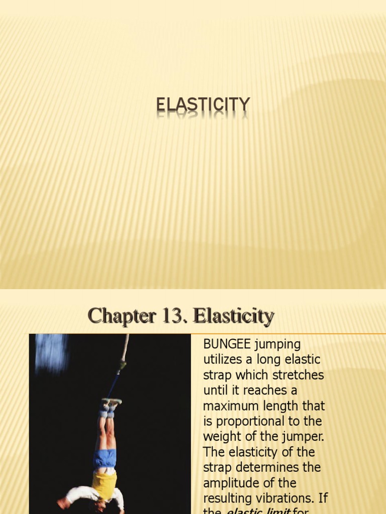 ELASTICITY