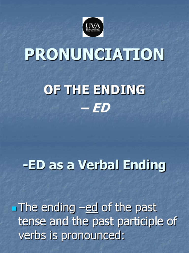 Pronunciation of the -ED Verbal Ending | PDF