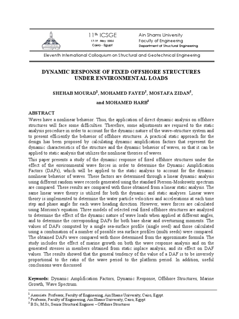 Dynamic Response Analysis Of Fixed Offshore Structures And Determination Of Dynamic