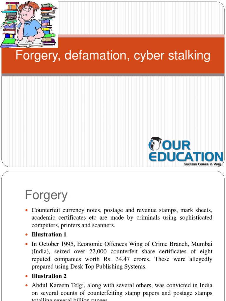 Forgery, Defamation, Cyber Stalking | PDF | Security Hacker | Cyberspace