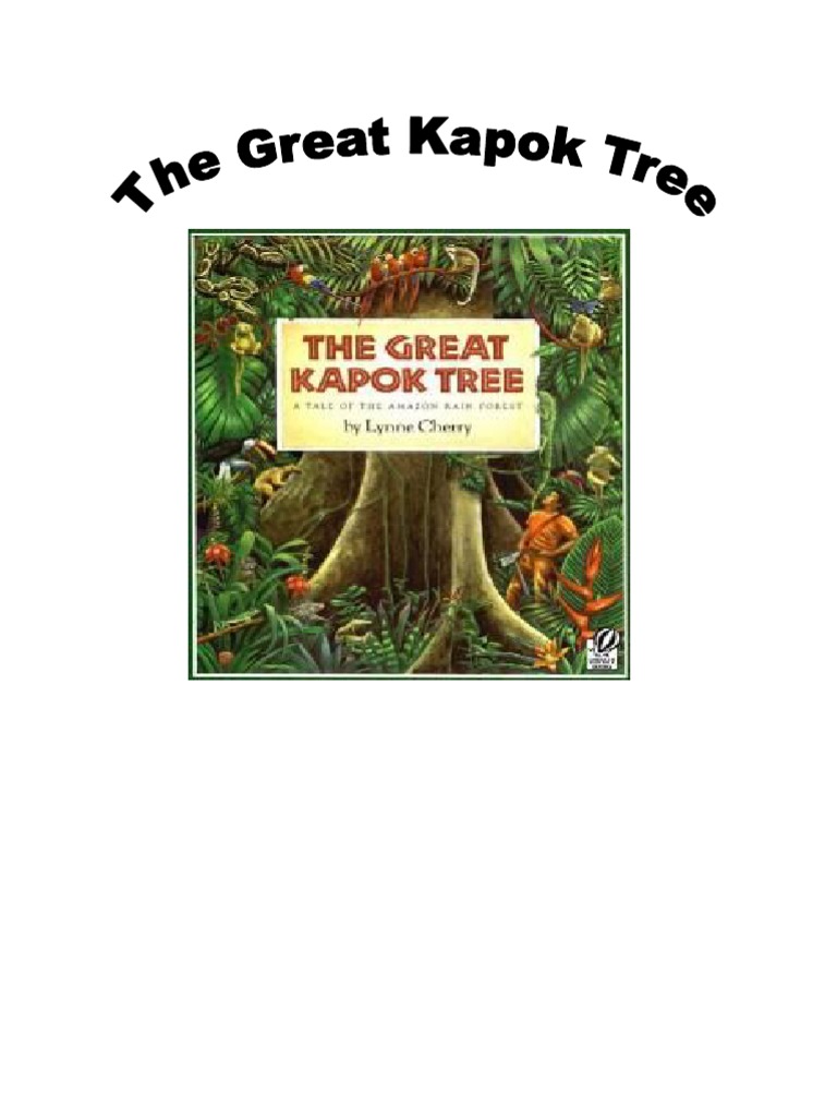 The Great Kapok Tree | Rainforest | Trees