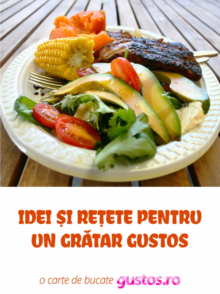 Idei Si Retete Pentru Un Gratar Delicios | PDF