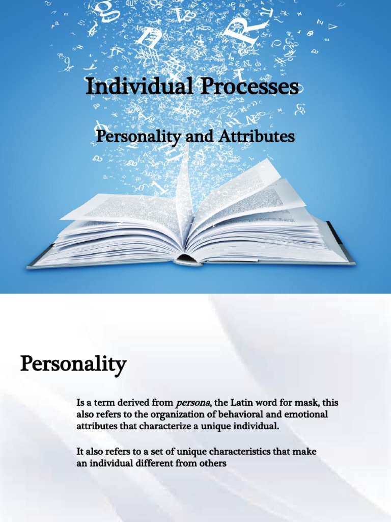 Individual Processes: Personality and Attributes | PDF | Attitude ...