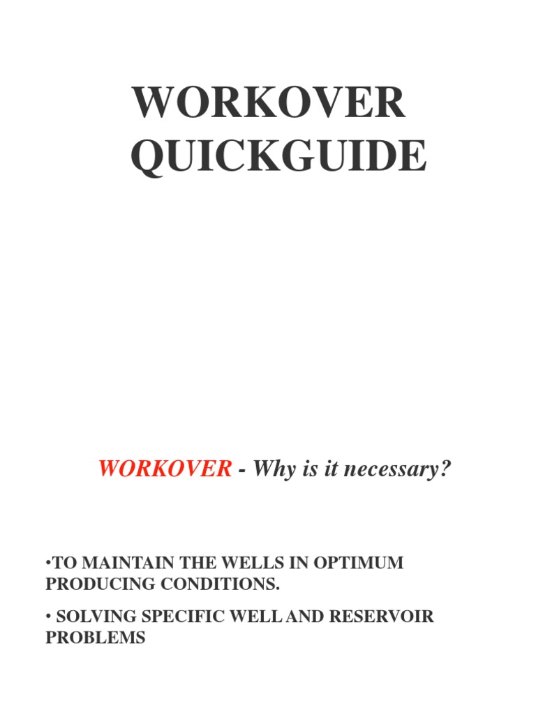 Oil Well Workover Quickguide | PDF | Petroleum Reservoir | Oil Well
