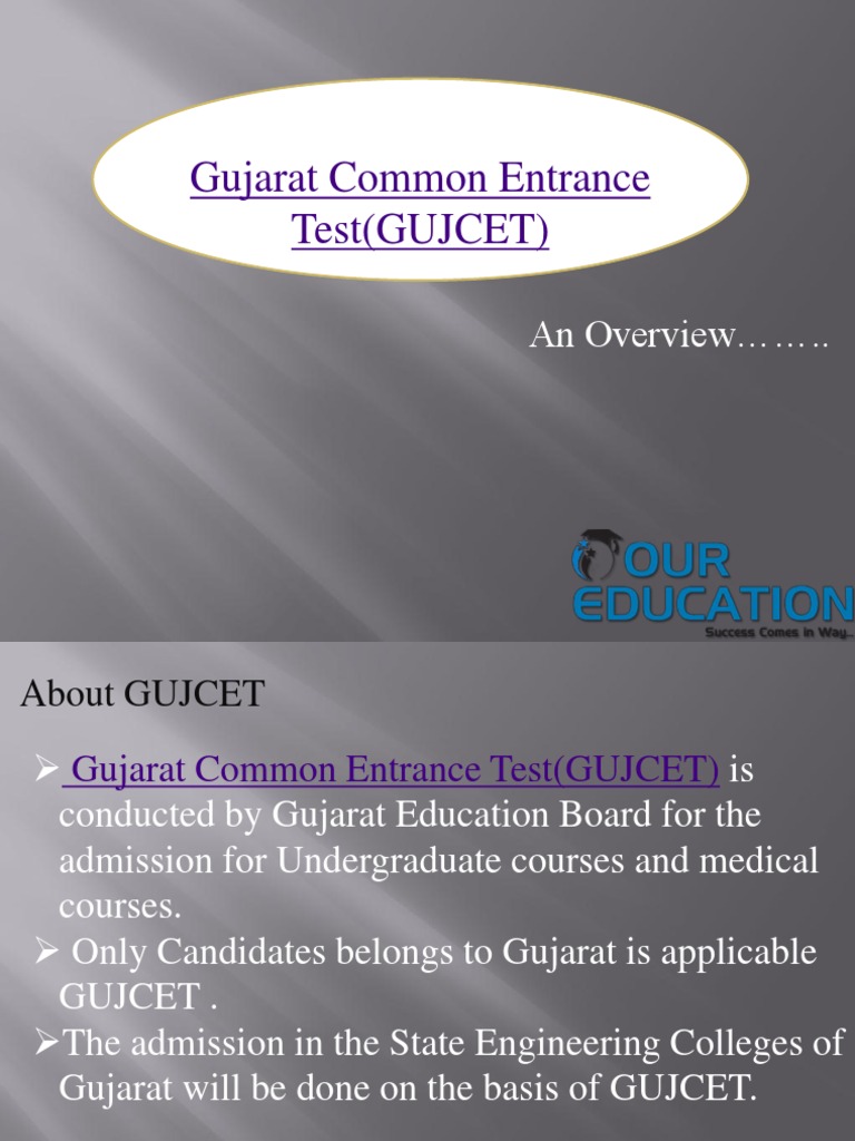 Gujarat Common Entrance Test (GUJCET) : An Overview . | PDF