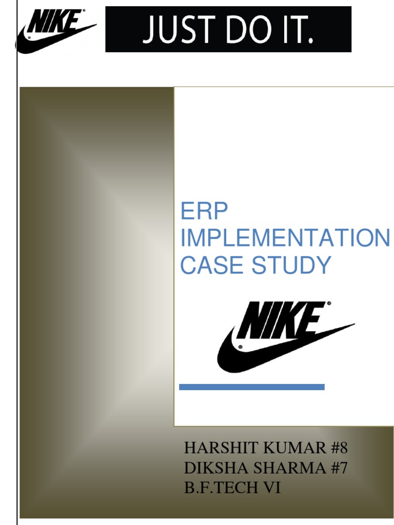 ERP - Nike Implementation of ERP | PDF | Nike | Supply Chain Management