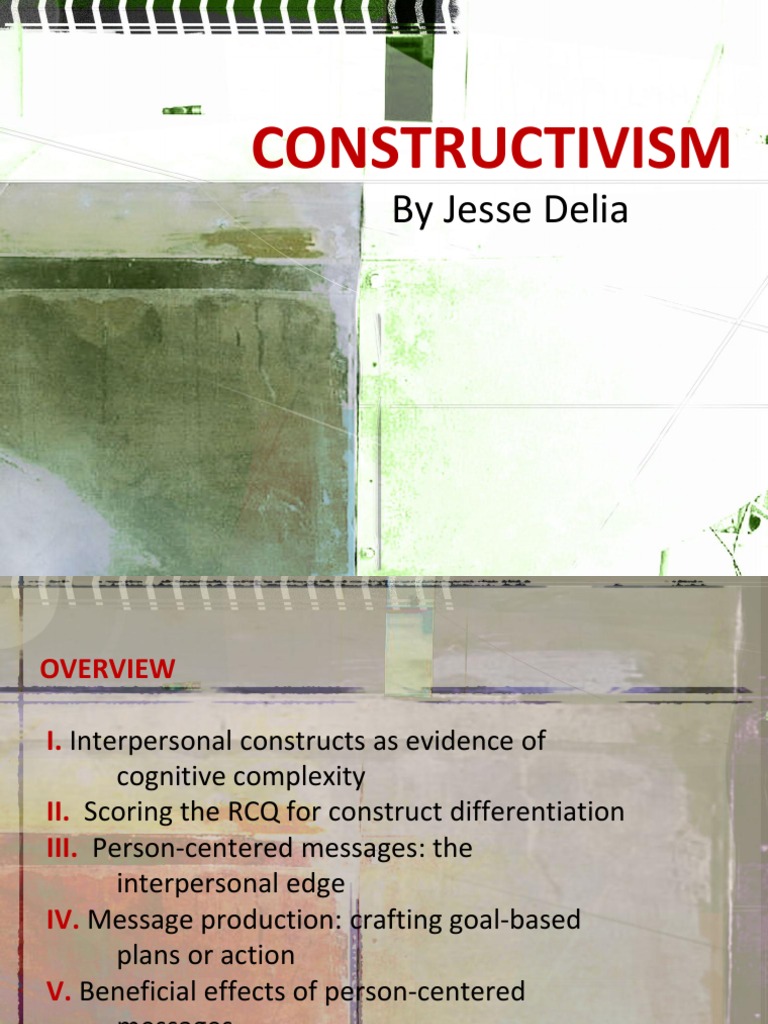 Constructivism Jesse Delia | PDF | Goal | Constructivism (Philosophy Of ...