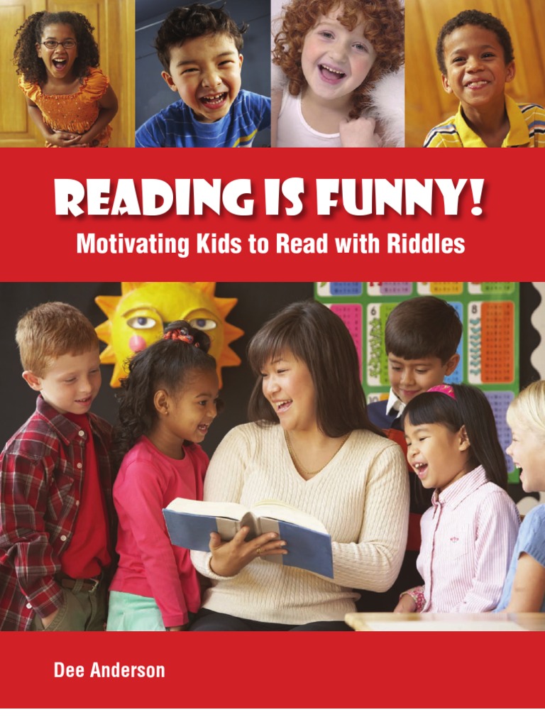 Reading Is Funny! Motivating Kids To Read With Riddles | PDF | Laughter ...