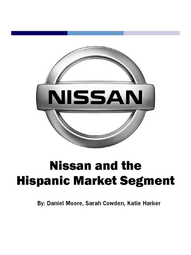 Nissan's Strategy for Hispanic Millennials | PDF | Nissan | Advertising