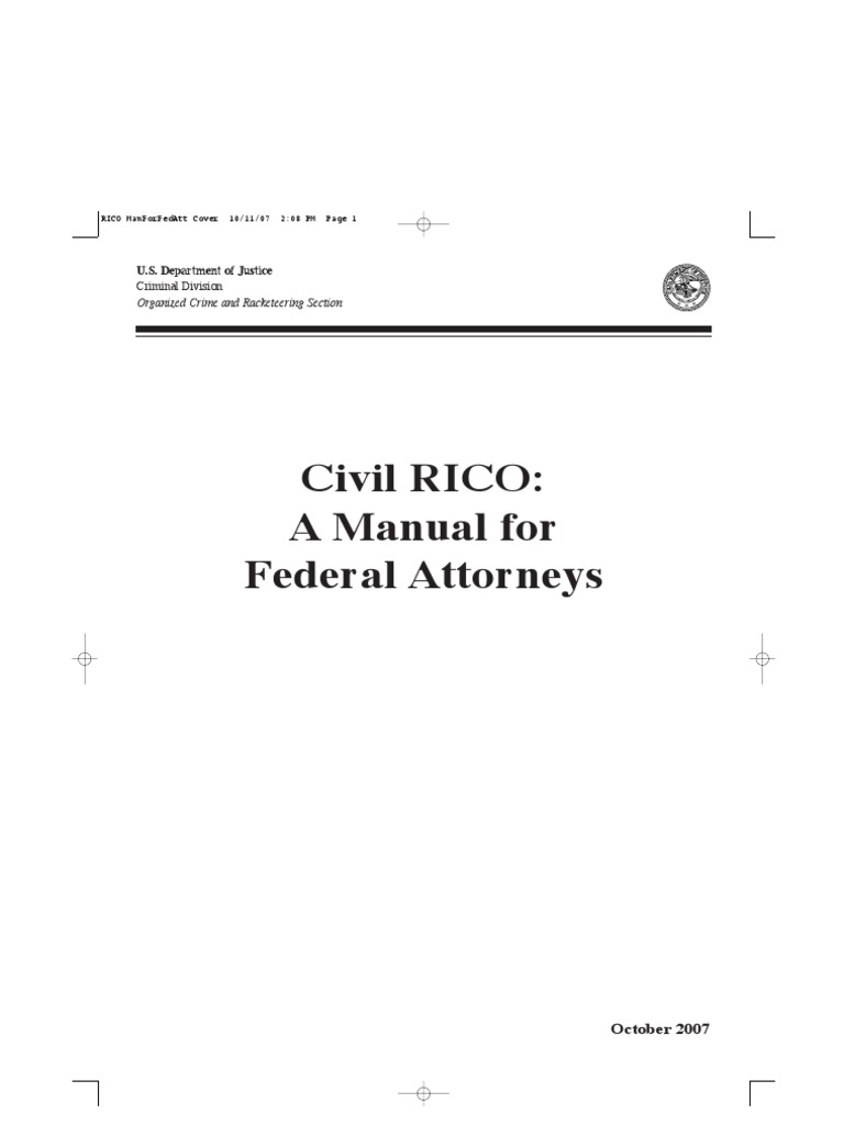 U.S. Attorneys' Civil RICO manual 2007 | Equity (Law) | Racketeer ...