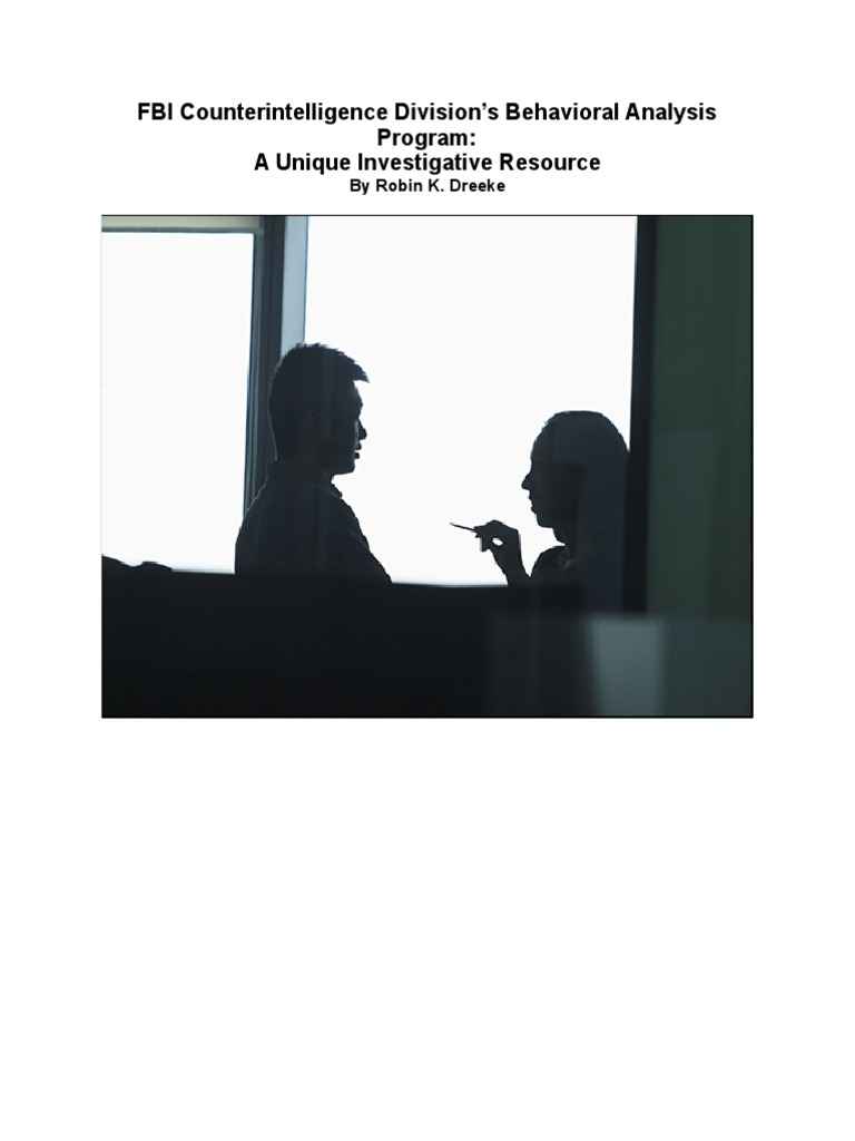 FBI Counterintelligence Division’s Behavioral Analysis Program - A ...