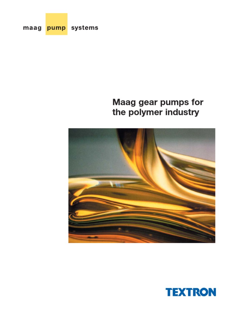 Maag Gear Pumps For Polymers | PDF | Pump | Polymers