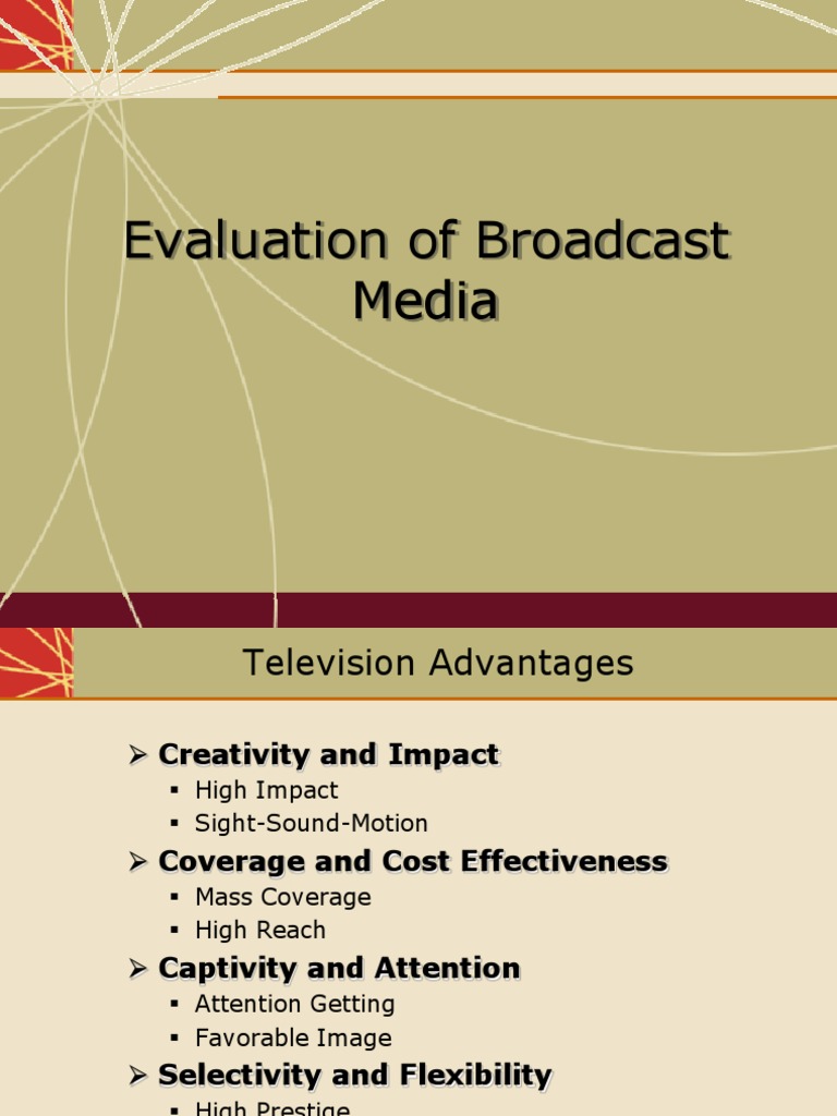 Evaluating Broadcast Media Advantages | PDF | Am Broadcasting | Television