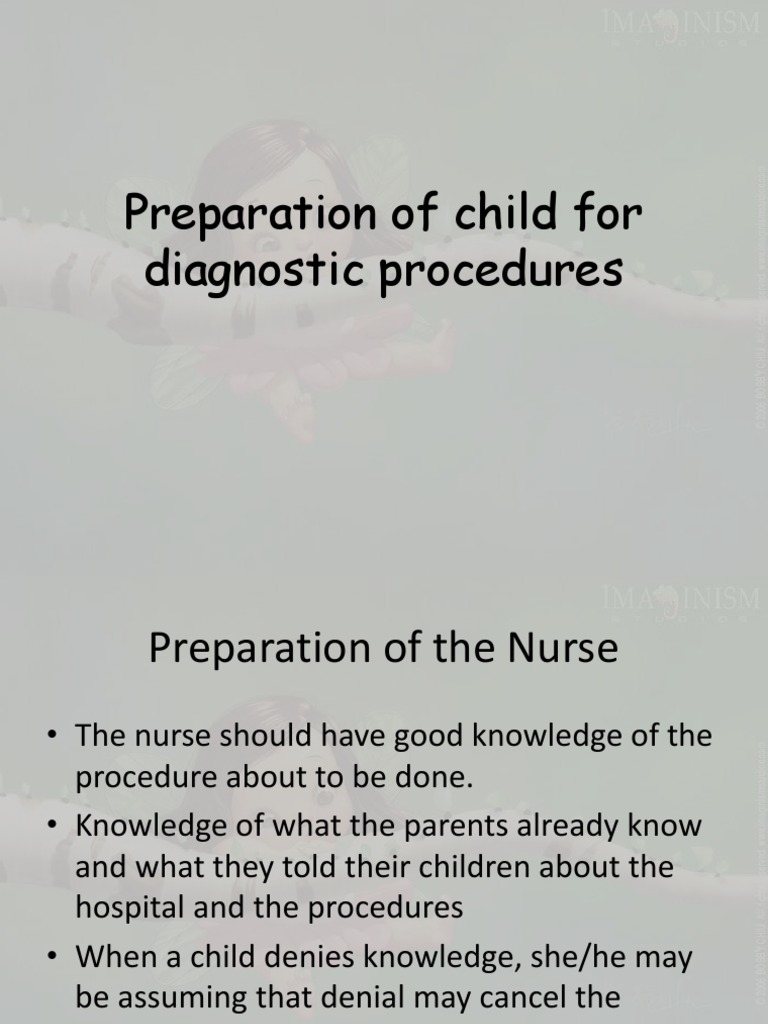 Preparation of Child For Diagnostic Procedures | PDF | Nursing ...