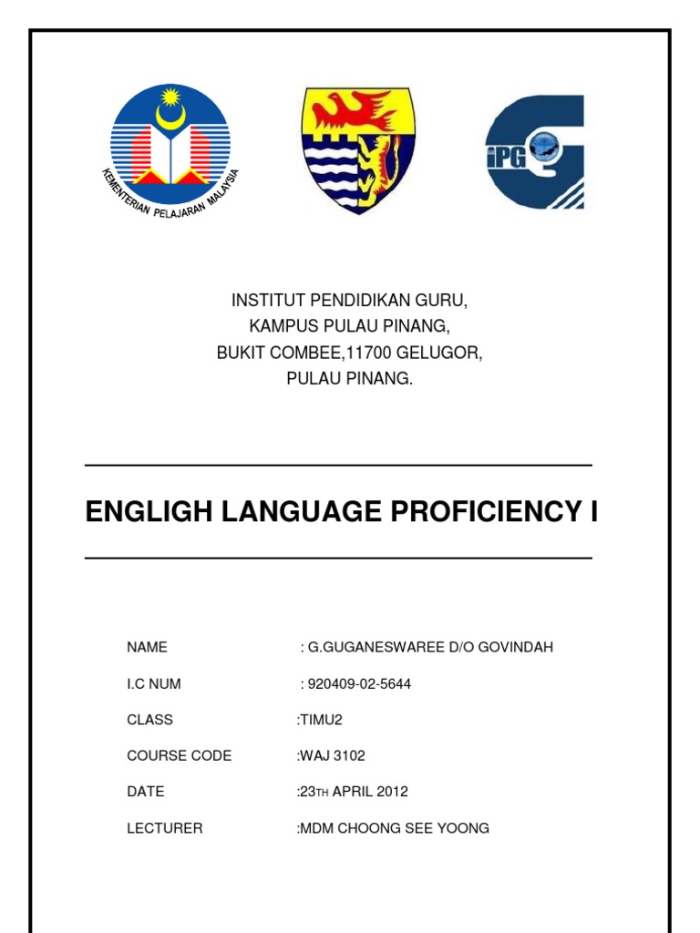 Engligh Language Proficiency I: Institut Pendidikan Guru, Kampus Pulau ...