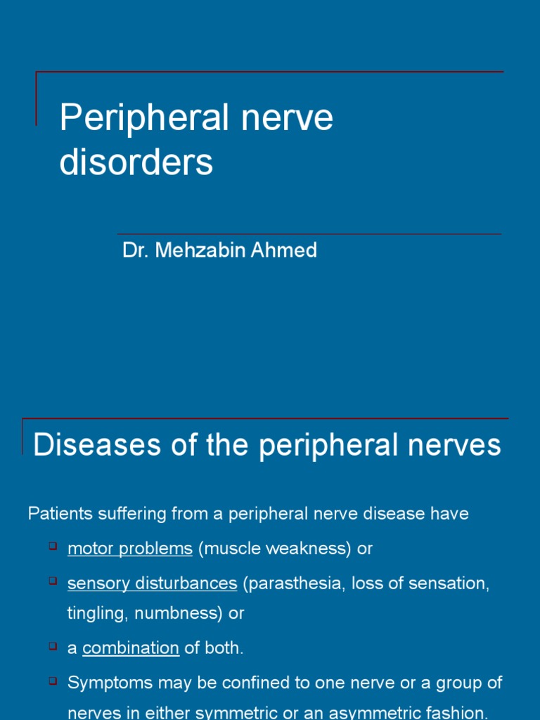 Peripheral Nerve Disorders | Peripheral Neuropathy | Nerve