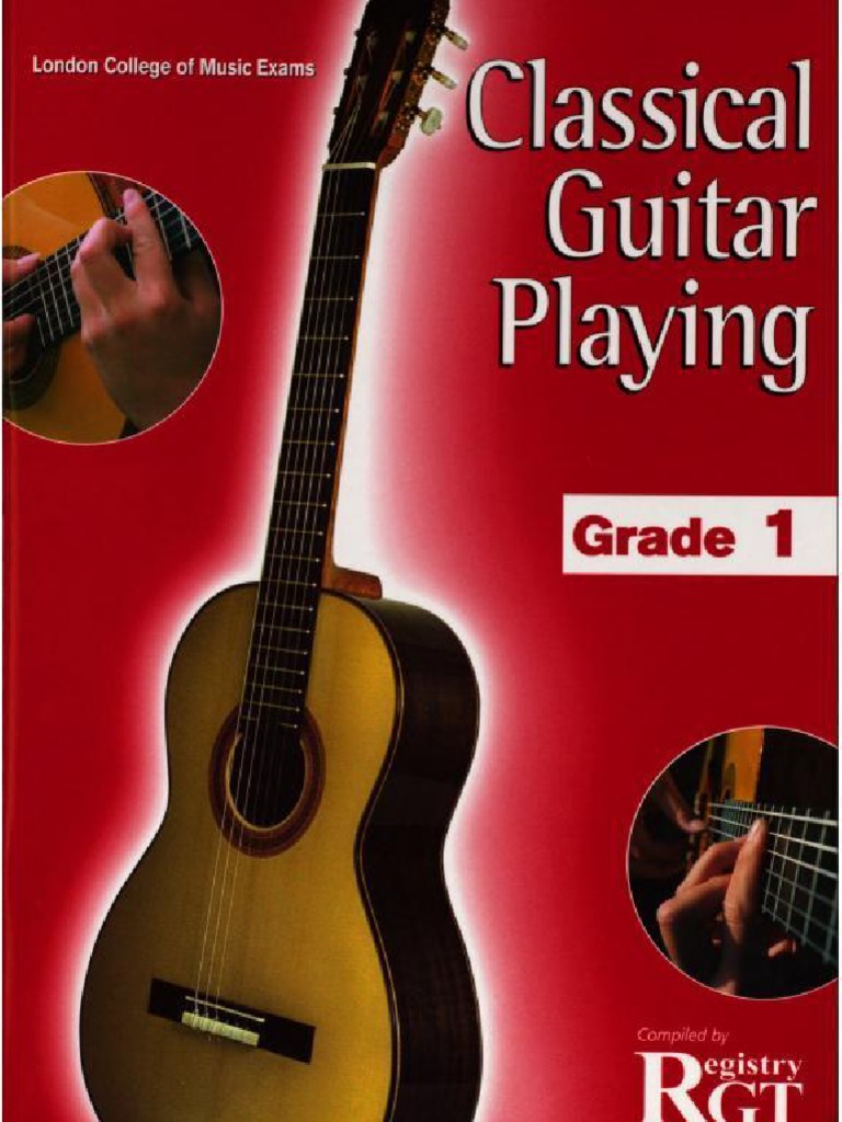 Rgt - Classical Guitar Playing Grade 1