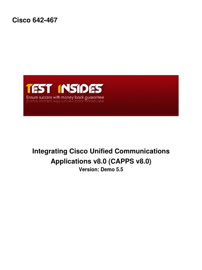 642-467 Integrating Cisco Unified Communications Applications v8.0 ...
