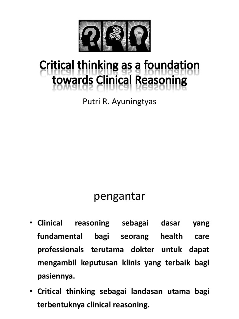 Critical Thinking & Clinical Reasoning | PDF