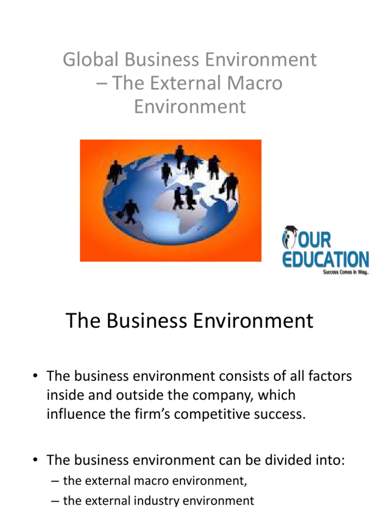 Global Business Environment – The External Macro Environment ...
