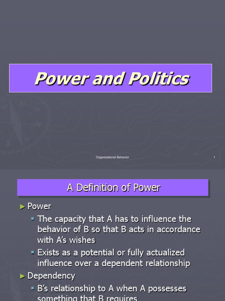 Power and Politics: Organizational Behavior 1 | PDF | Power (Social And ...